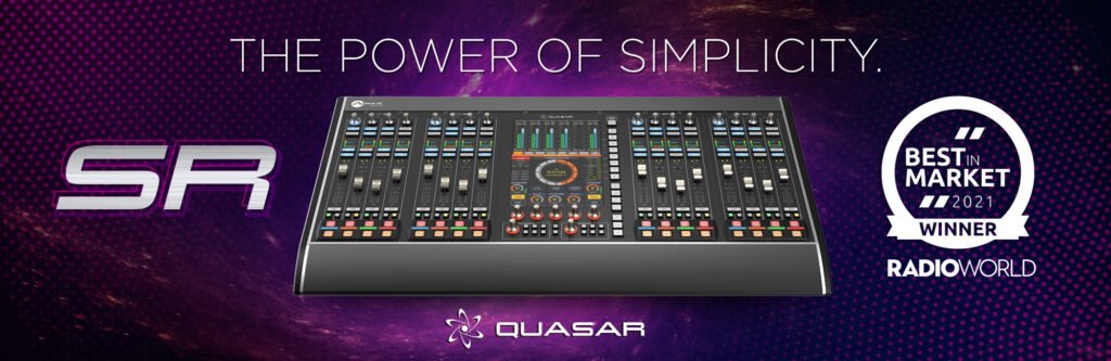 Axia QUASAR SR | Miami Broadcast Provider LLC